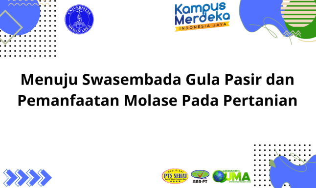 Menuju Swasembada Gula Pasir dan Pemanfaatan Molase Pada Pertanian - P3BMS