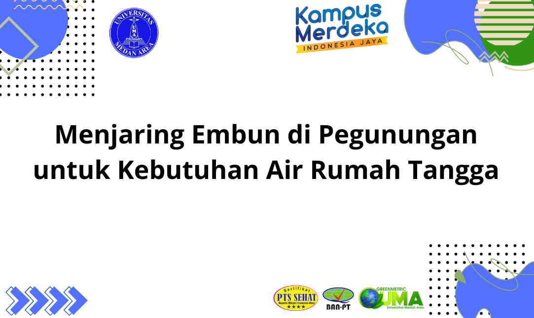 Menjaring Embun di Pegunungan: Solusi Kreatif untuk Kebutuhan Air Rumah ...