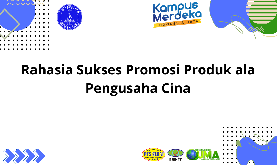 Rahasia Sukses Promosi Produk ala Pengusaha Cina - P3BMS