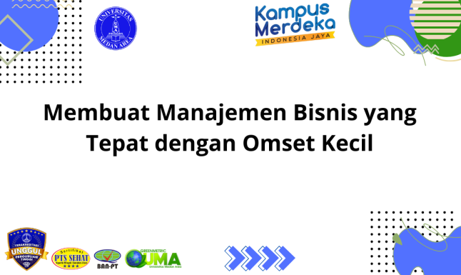 Membuat Manajemen Bisnis yang Tepat dengan Omset Kecil - P3BMS