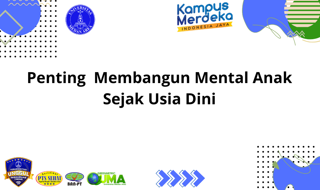 Penting Membangun Mental Anak Sejak Usia Dini - P3BMS